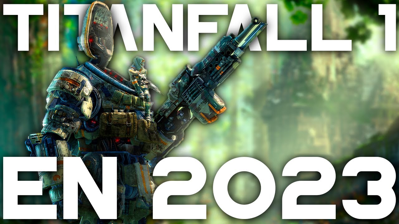 EL ESTADO ACTUAL de TITANFALL 1 - ¿VIVO en 2023? - YouTube