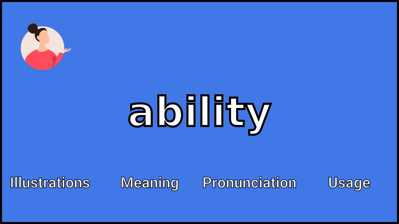 ABILITY - Meaning and Pronunciation - YouTube