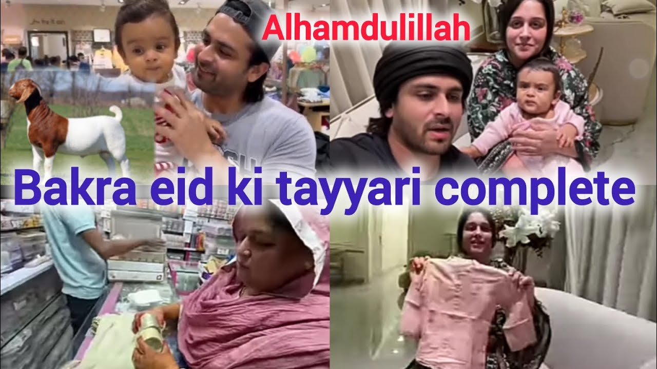 Alhamdulillah 🤲🤲 sabhi ki Bakra eid ki tayyari pure Deepika ki duniya shoaib ibrahim vlog - YouTube