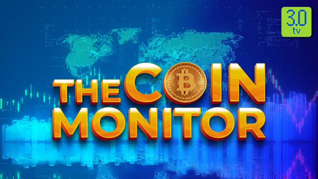 The Coin Monitor 21st November 2023 | 3.0 TV - YouTube