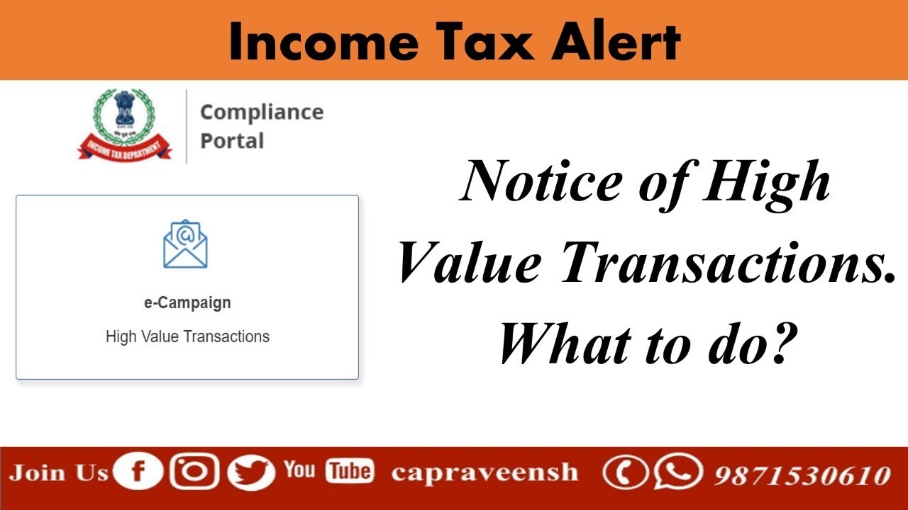 Income Tax Alert: Notice of High Value Transactions. What to do? - YouTube