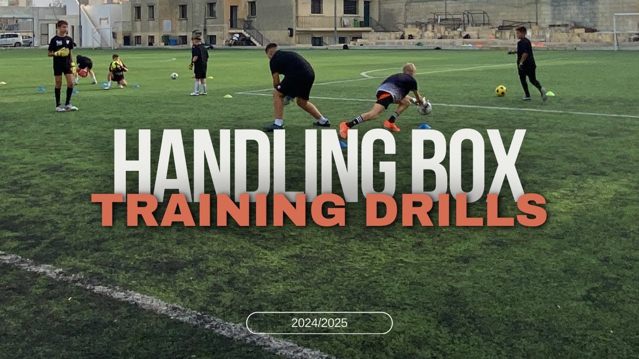 Handling Box | The Training Drills 24/25 | Goalkeeper Training - YouTube
