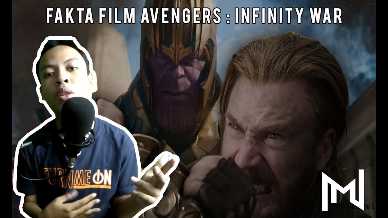 FAKTA FILM AVENGERS : INFINITY WAR YANG BELUM KALIAN KETAHUI !!! - YouTube