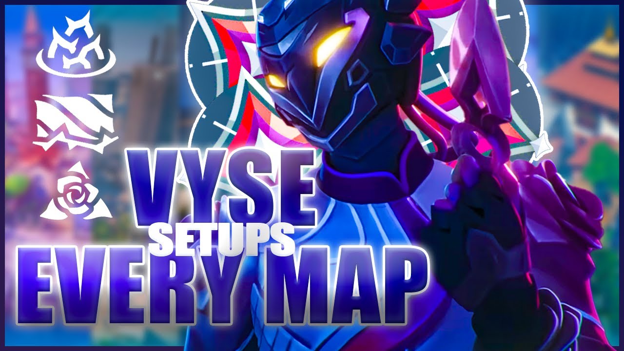Immortal Vyse Setups on EVERY MAP! - YouTube