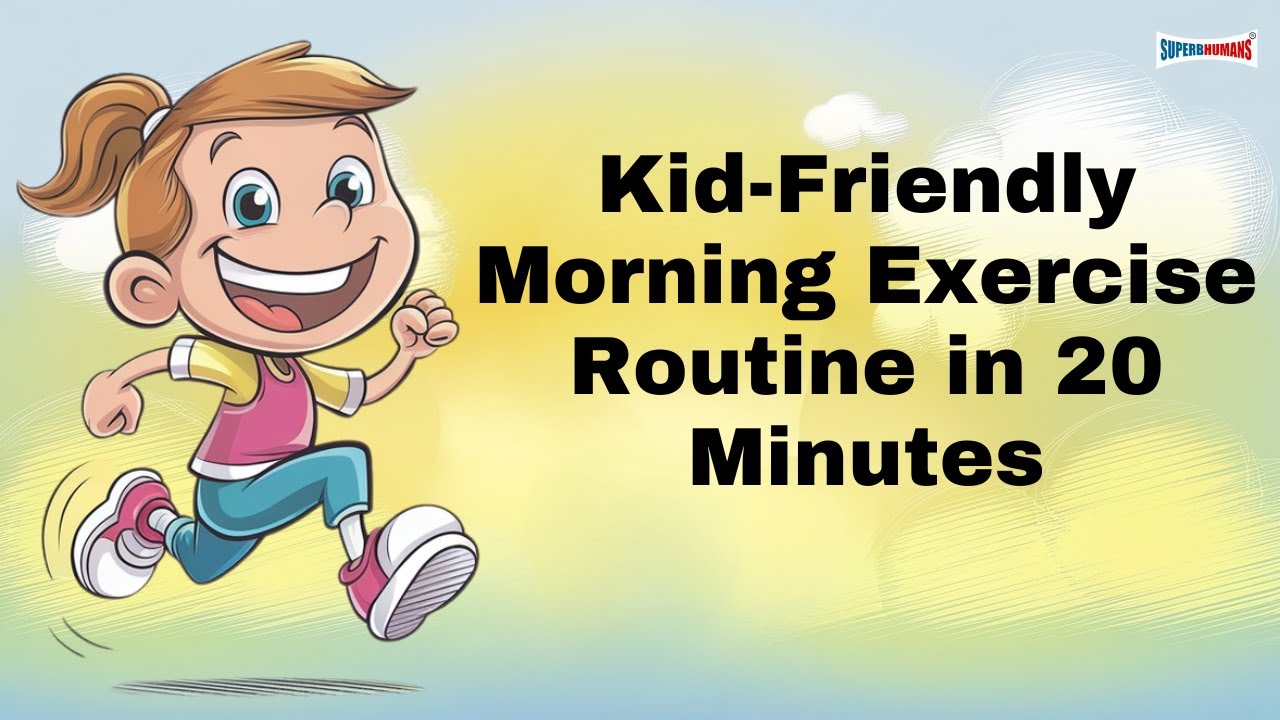 Wake Up and Workout! Kid-Friendly Morning Exercise Routine in 20 ...