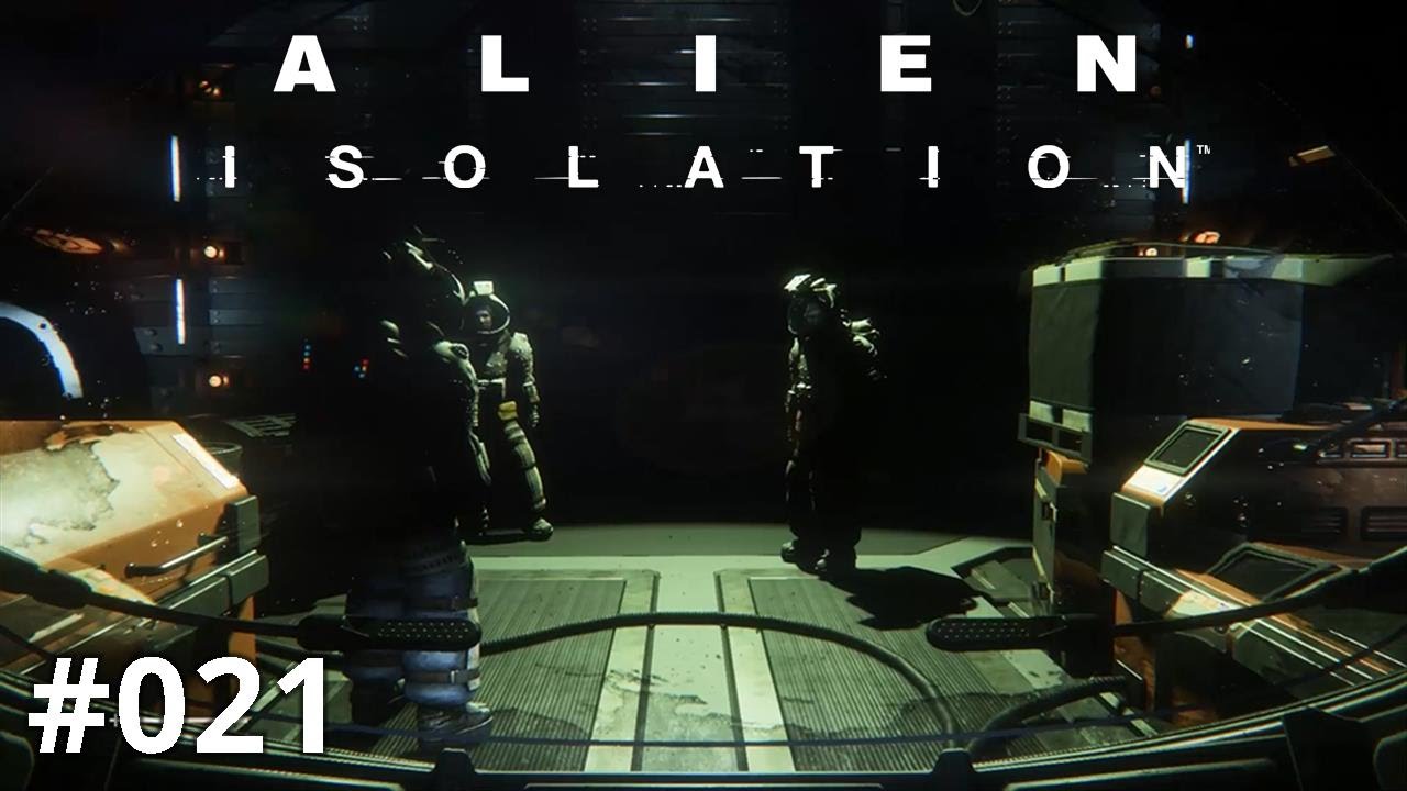 ALIEN ISOLATION #021 - Erinnerungen | Let's Play Alien Isolation - YouTube