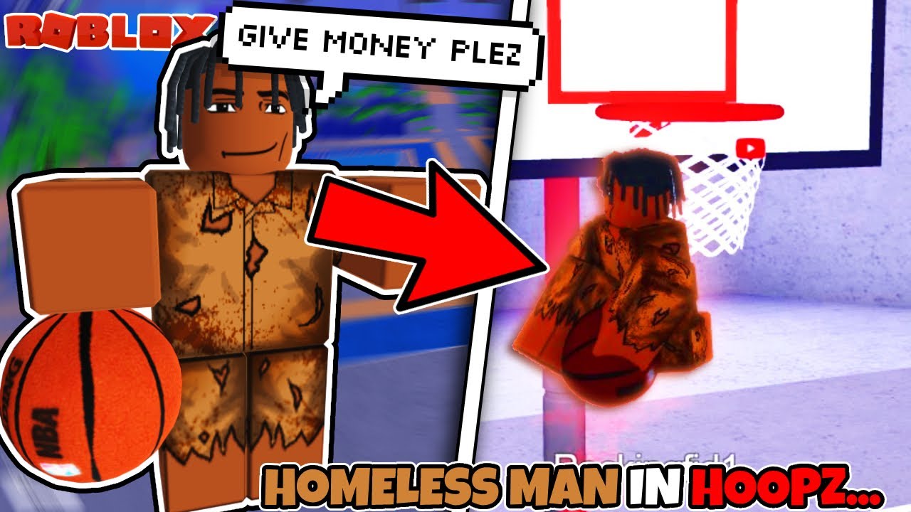 So I pretended to be a HOMELESS MAN in Hoopz... (ROBLOX HOOPZ) - YouTube