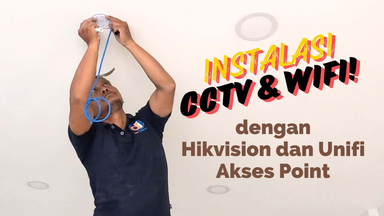 Instalasi CCTV dan Wifi dengan Hikvision dan Unifi Akses Point - YouTube