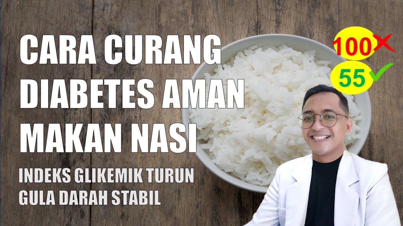 Nasi Sehat untuk Diabetes: Rendah Gula, Gula Darah Aman, Indeks ...