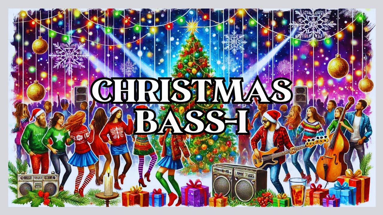🎄 Christmas Bass - 1 | Christmas Special | Merry Christmas 🎄 - YouTube