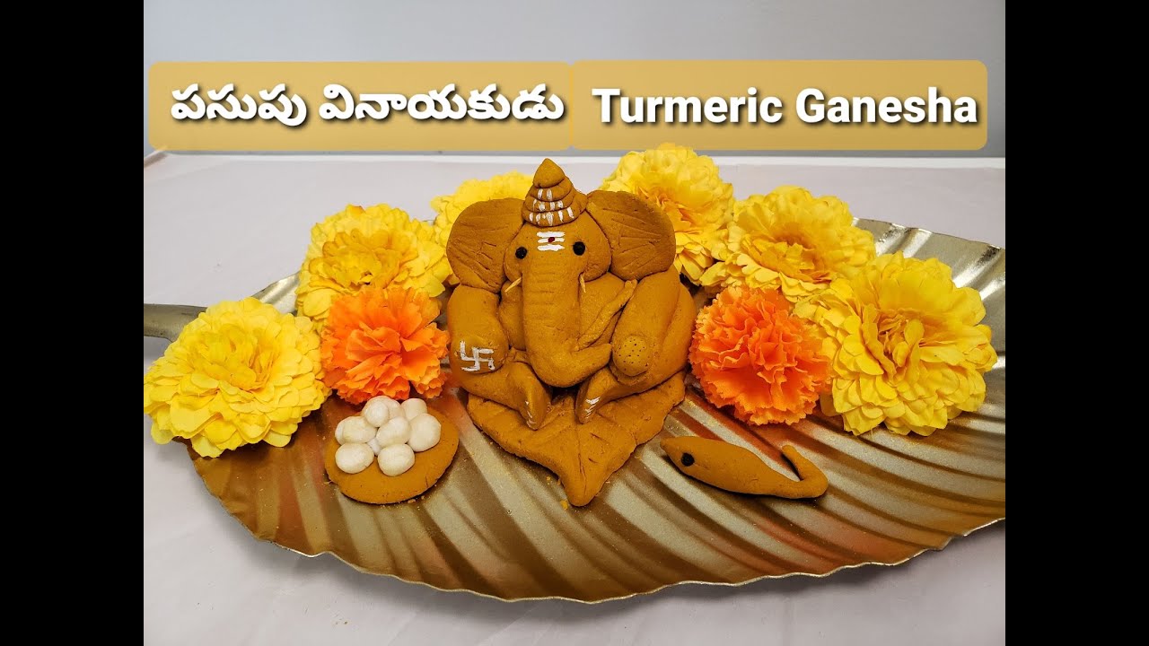 Pasupu Vinayakudu | Turmeric Ganesha with Subtitles | How To Make Eco ...