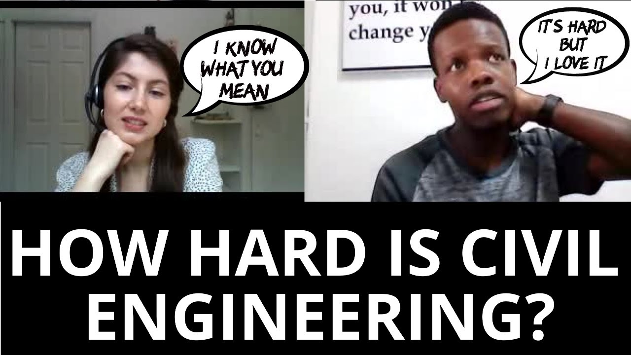 HOW HARD IS CIVIL ENGINEERING? - YouTube