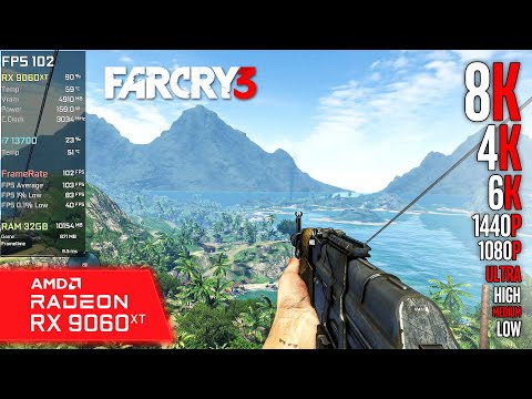 RX 9060 XT | Far Cry 3 - 8K, 6K, 4K, 1440p, 1080p - Ultra, High, Medium, Low