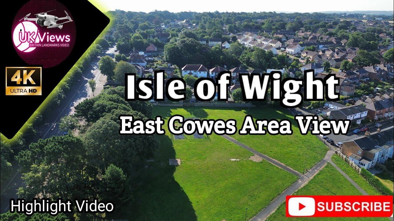 Isle of Wight, East Cowes View | Drone Aerial Video Highlight | UK 🇬🇧 ...
