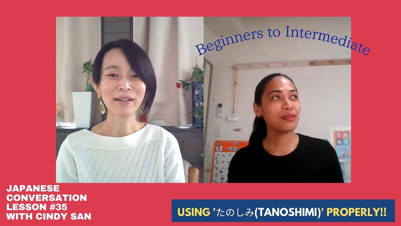 Using '楽しみ（Tanoshimi)' properly!! Japanese Conversation Lesson #35 with ...