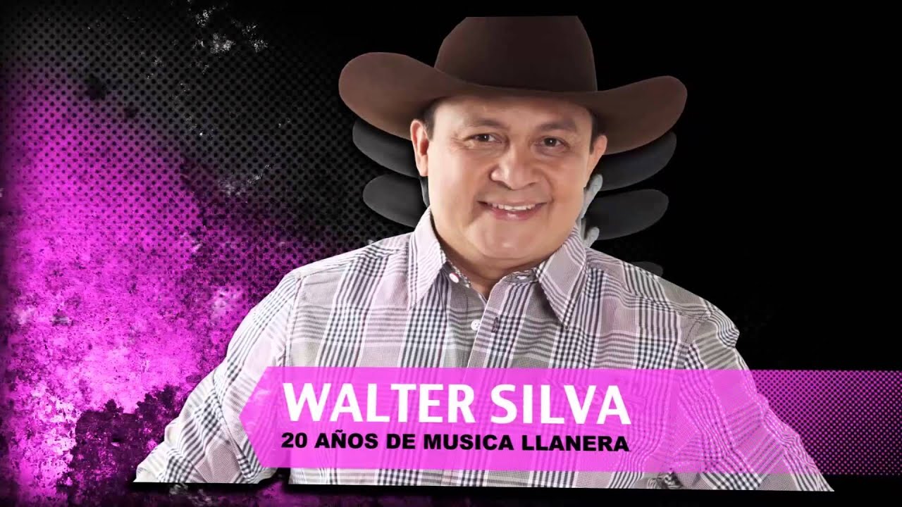 WALTER SILVA 20 AÑOS DE VIDA ARTISTICA - YouTube