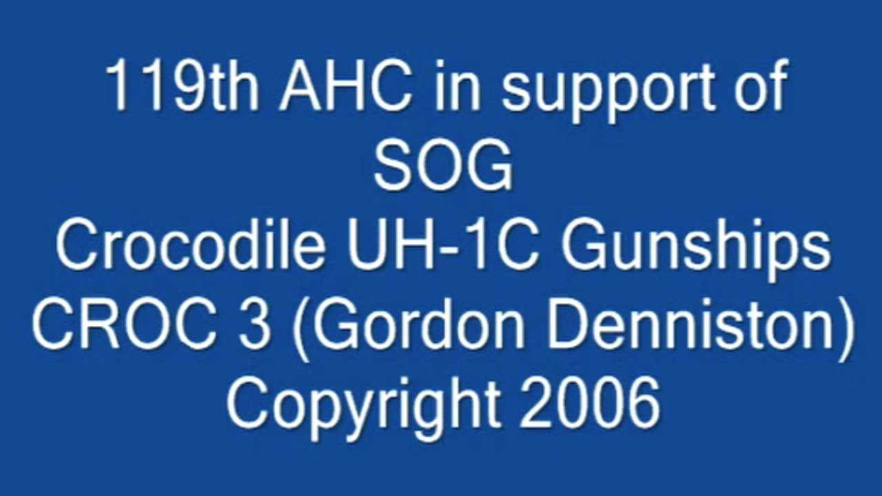 Denniston 119th AHC in support of SOG - YouTube