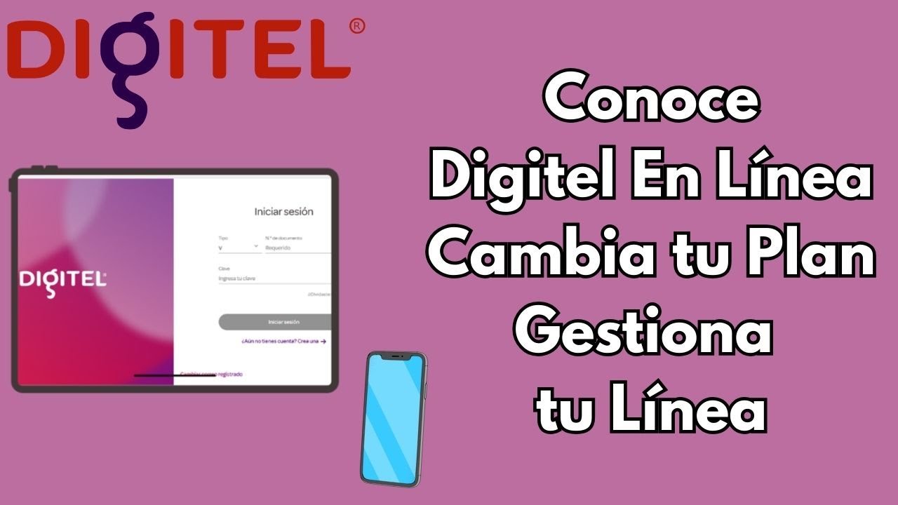 Cómo Entrar en el Portal de DIGITEL GESTIONAR tu línea cambiar plan ...