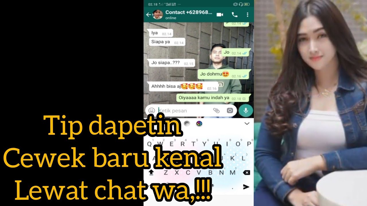 Tips dapetin cewek baru kenal lewat chat wa..!!! - YouTube