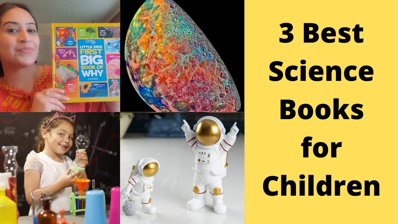 3 Best Science Book for 3-5 Year Old Children| Start Your Child's ...