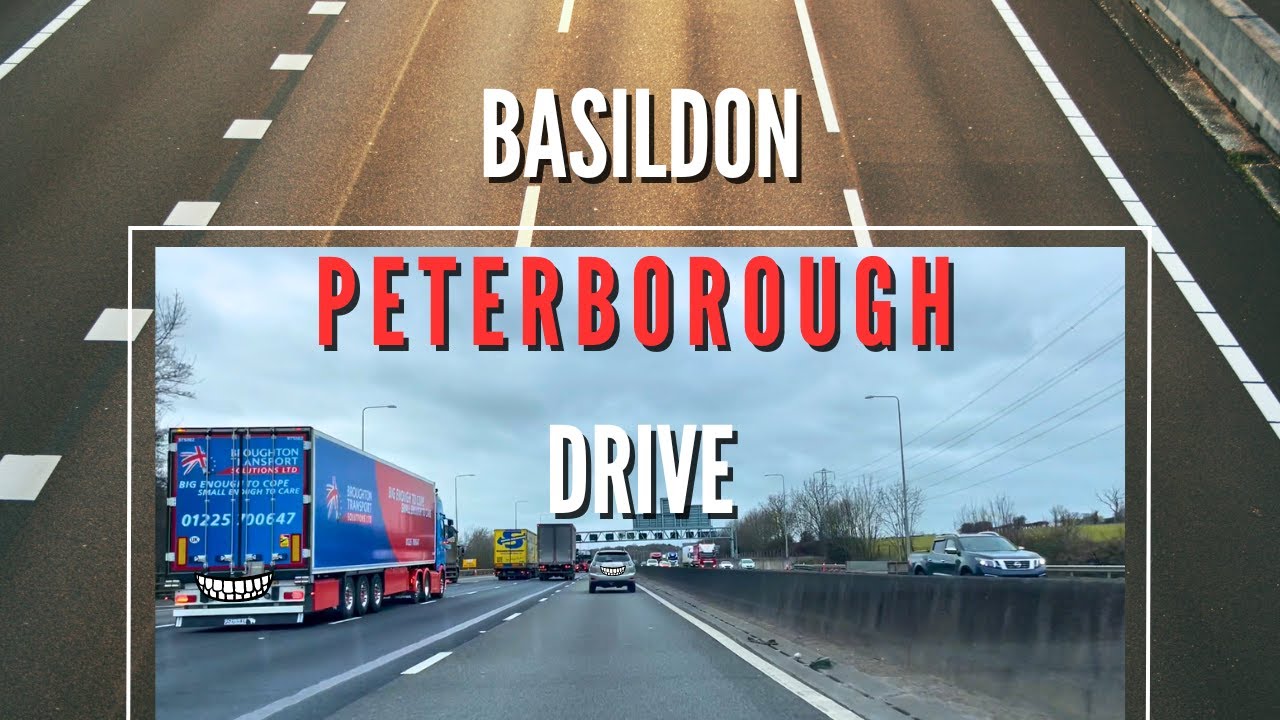 Basildon - Peterborough england Drive | A127-M25-M11-A14-A1 | January ...