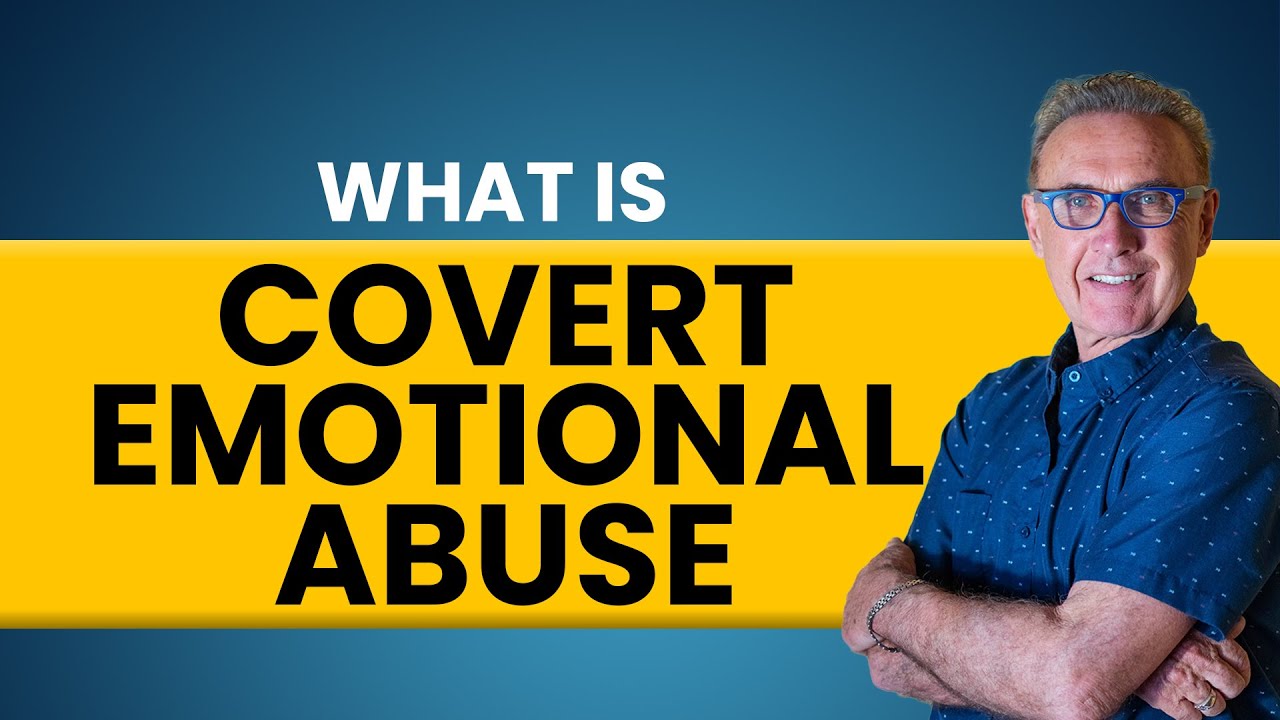 What is Covert Emotional Abuse | Dr. David Hawkins - YouTube