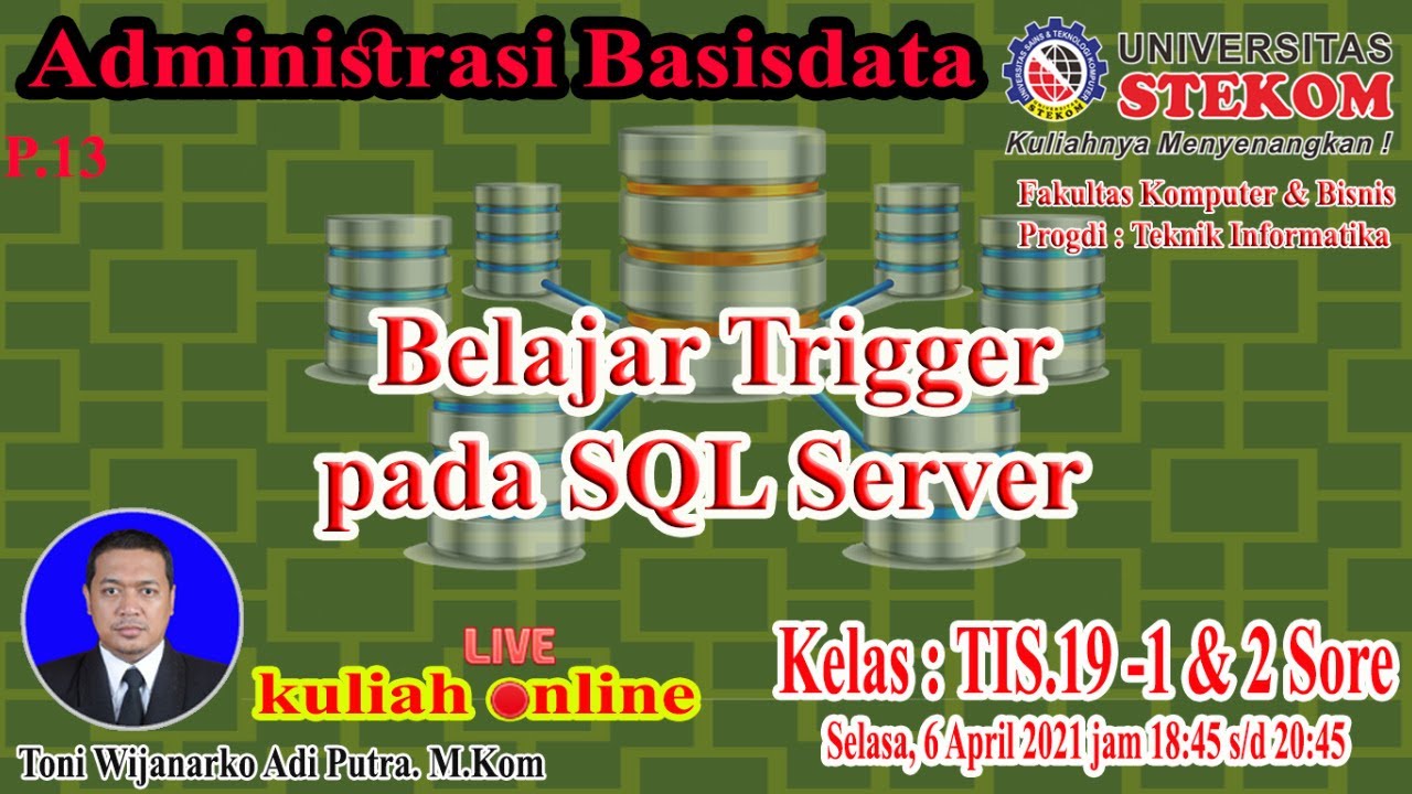 Belajar Trigger pada SQL Server, Kuliah online sambil berkerja di ...