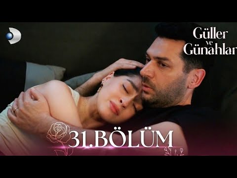 Güller ve Günahlar 31. Bölüm |Full Review Part (1)