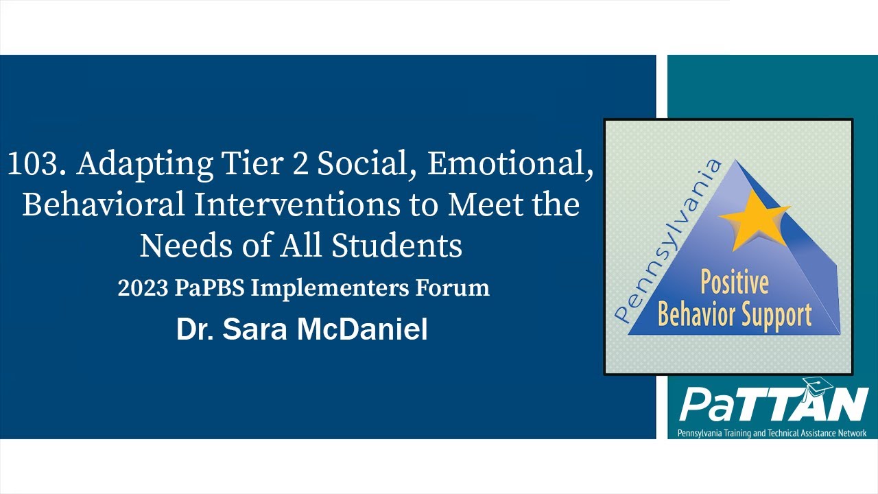 103. Adapting Tier 2 Social, Emotional, Behavioral Interventions to ...