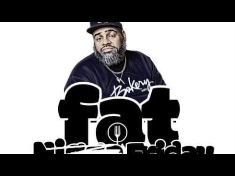 Fat N!&&@ Friday 🍟🙌🏾 (1/16) - YouTube
