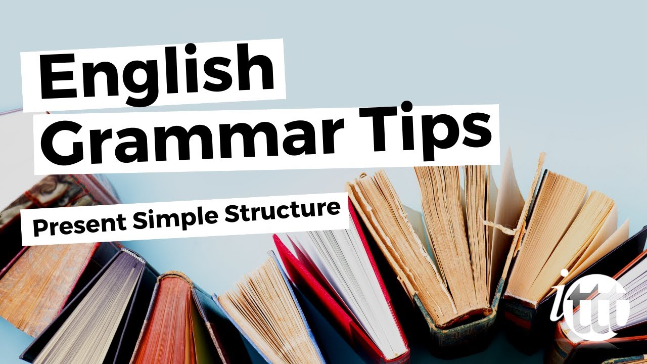 English Grammar -- Present Simple -- Structure -- Online ESL Teachers ...