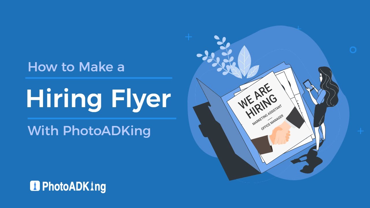 How to Make a Hiring Flyer with PhotoADKing - YouTube