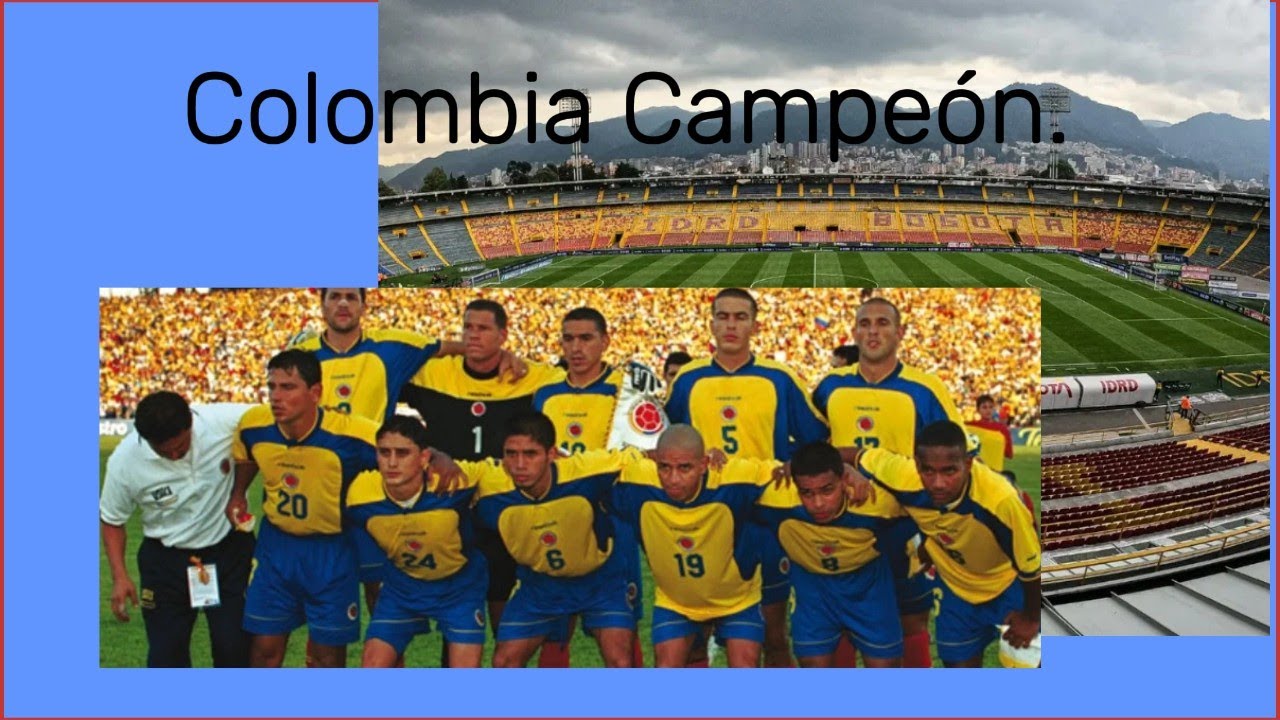 Colombia Campeón de la Copa América 2001. - YouTube