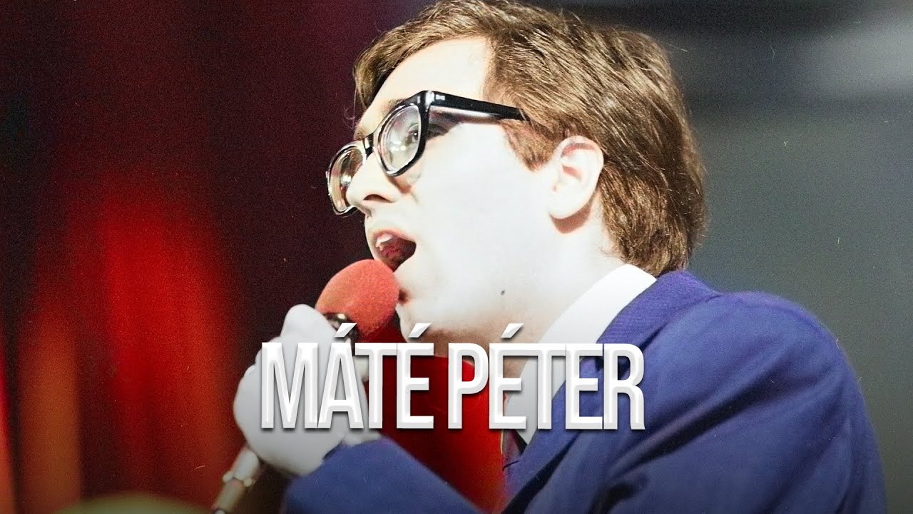 Máté Péter legnagyobb slágerei 1. (Elmegyek, Kell, hogy várj, Most élsz ...