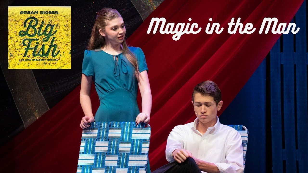 Big Fish | Magic in the Man (2024 HS Dream Awards Best Musical!) - YouTube