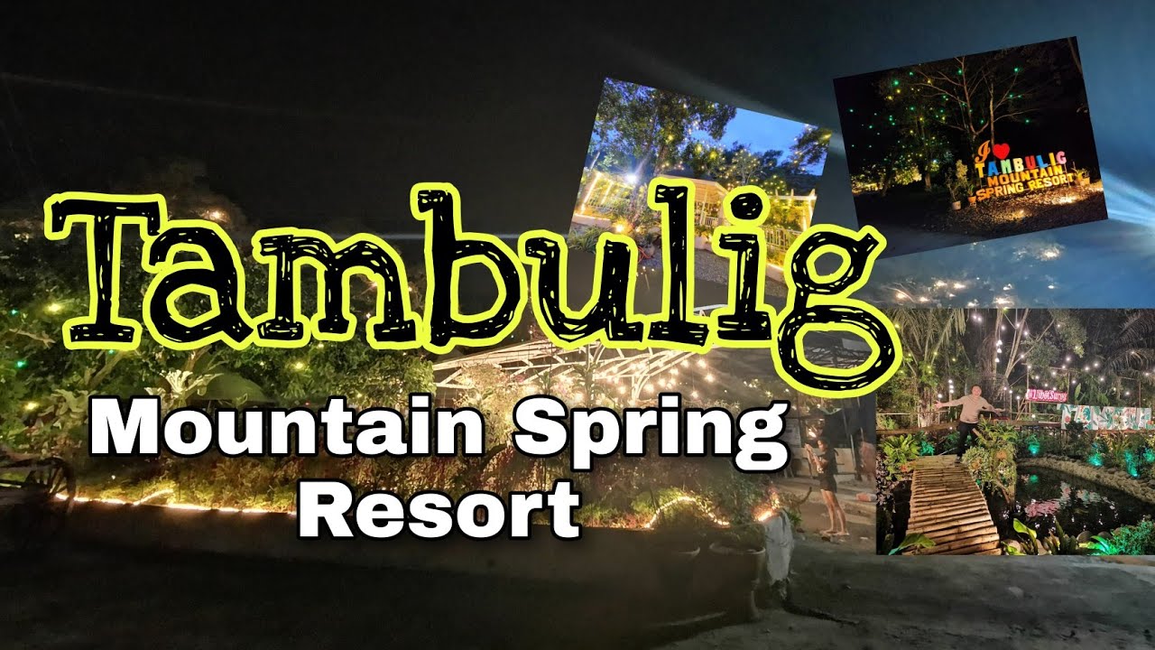 Tambulig Mountain Spring Resort - YouTube