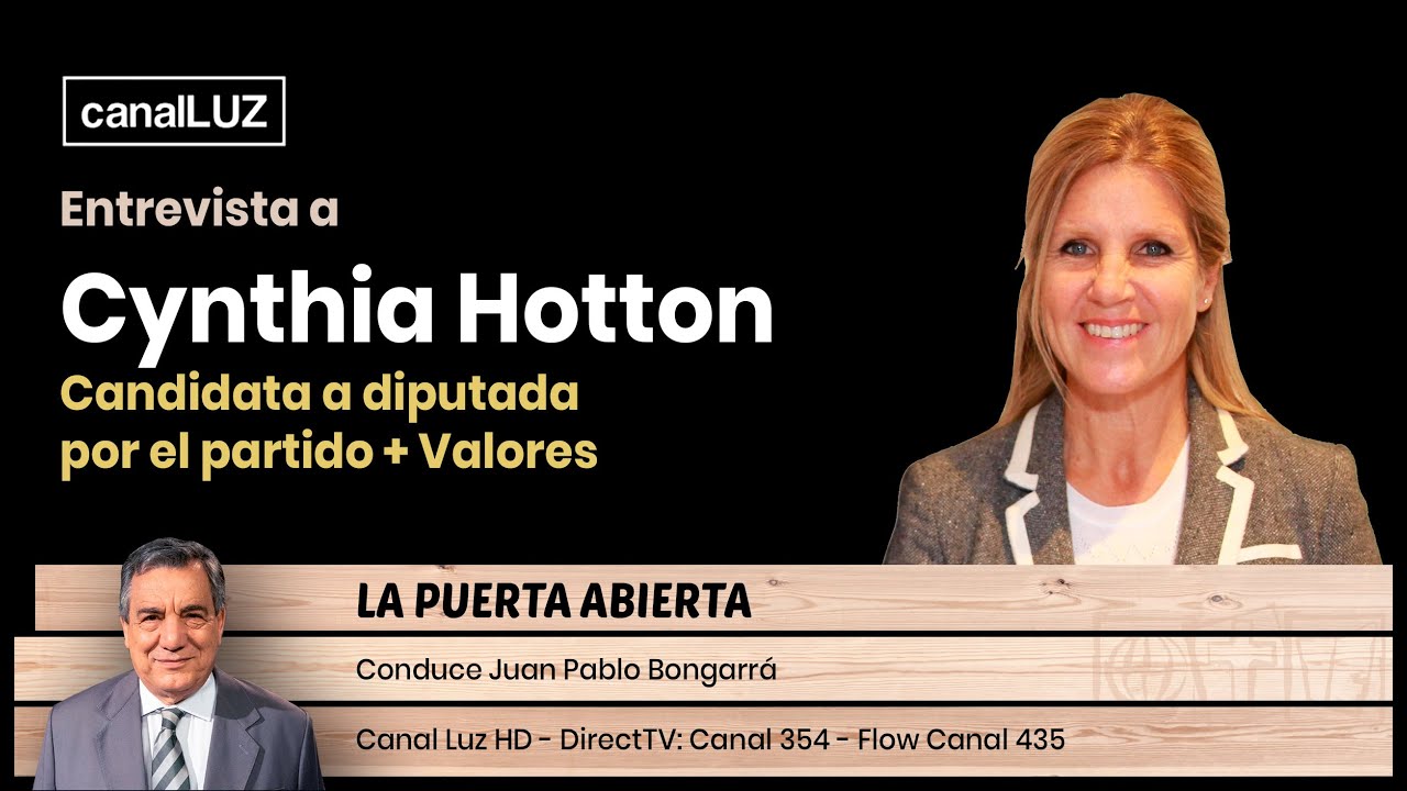 Entrevista a Cynthia Hotton - Candidata a diputada por el partido ...