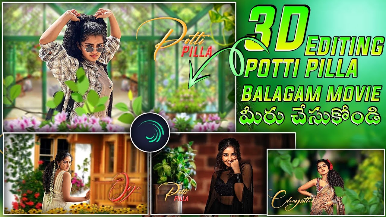 How to edit potti pilla 3D video editing in alightmotion app | Balagam ...