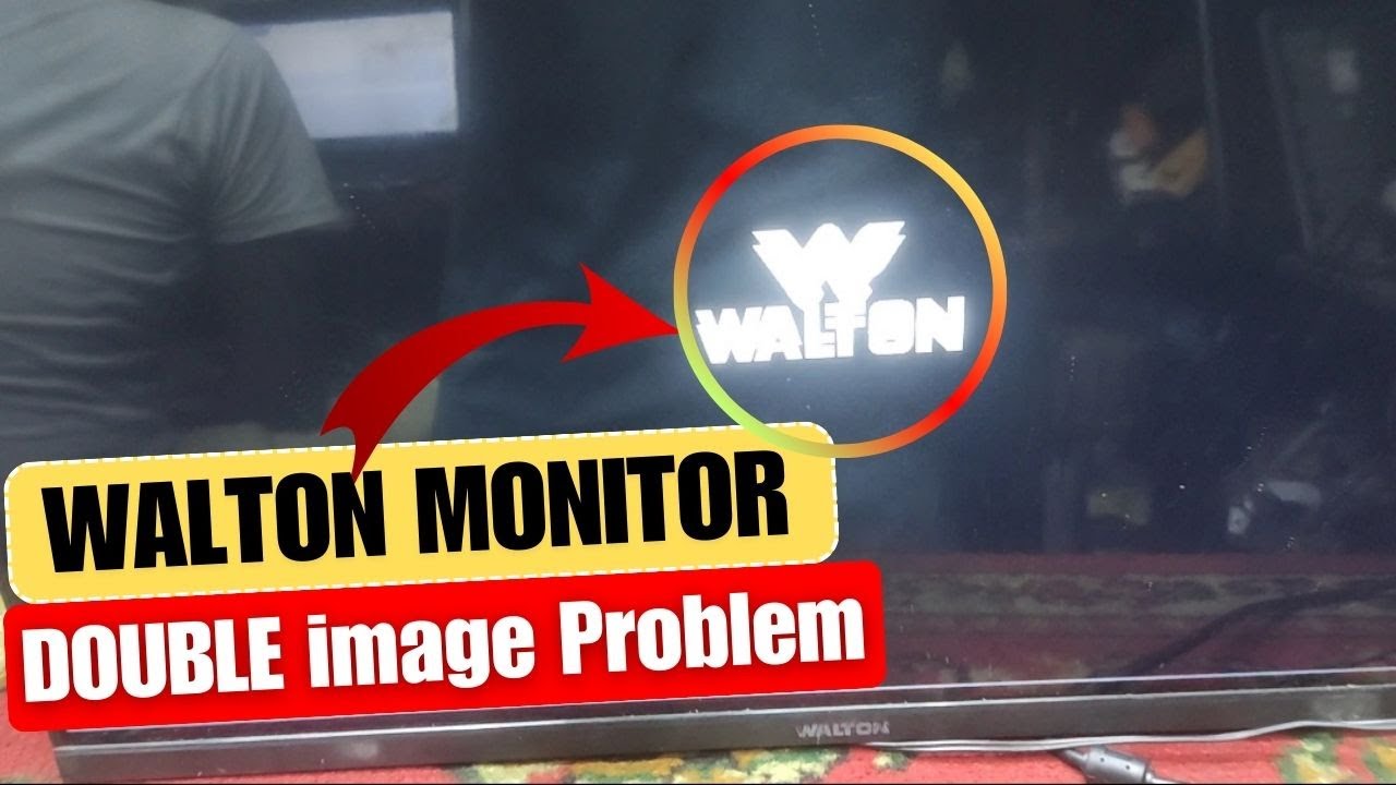 How To Repair Monitor Walton Double image Problem Fix | Created by ...