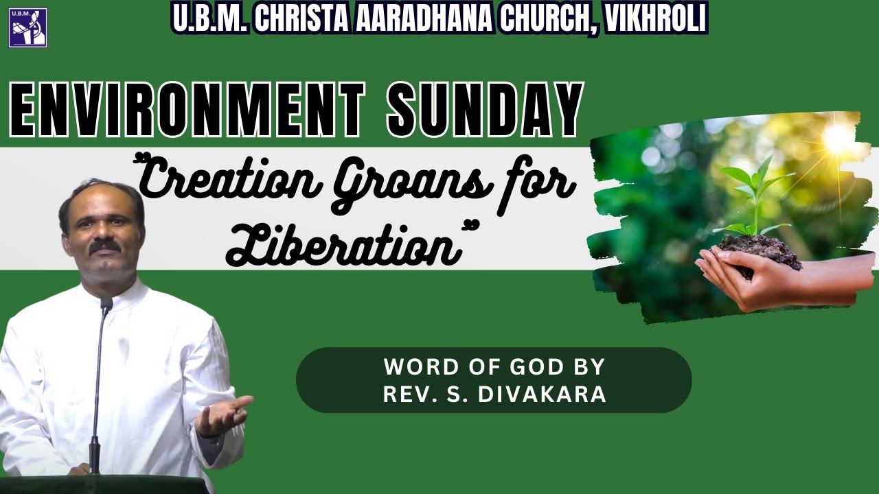 ENVIRONMENT SUNDAY || 02ND JULY 2023 || U.B.M. CHRISTA AARADHANA CHURCH ...