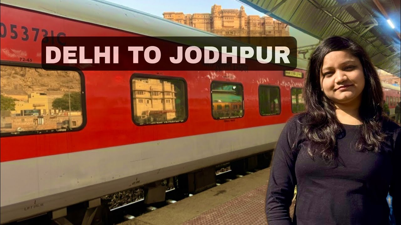 Delhi To Jodhpur Train Journey By Mandore Express (22995) | AC 3 Tier ...