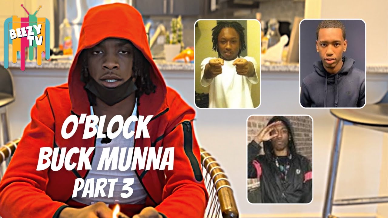 O’Block Buck Munna On His Cousins T Roy , HK & Zell Munna All Passing ...
