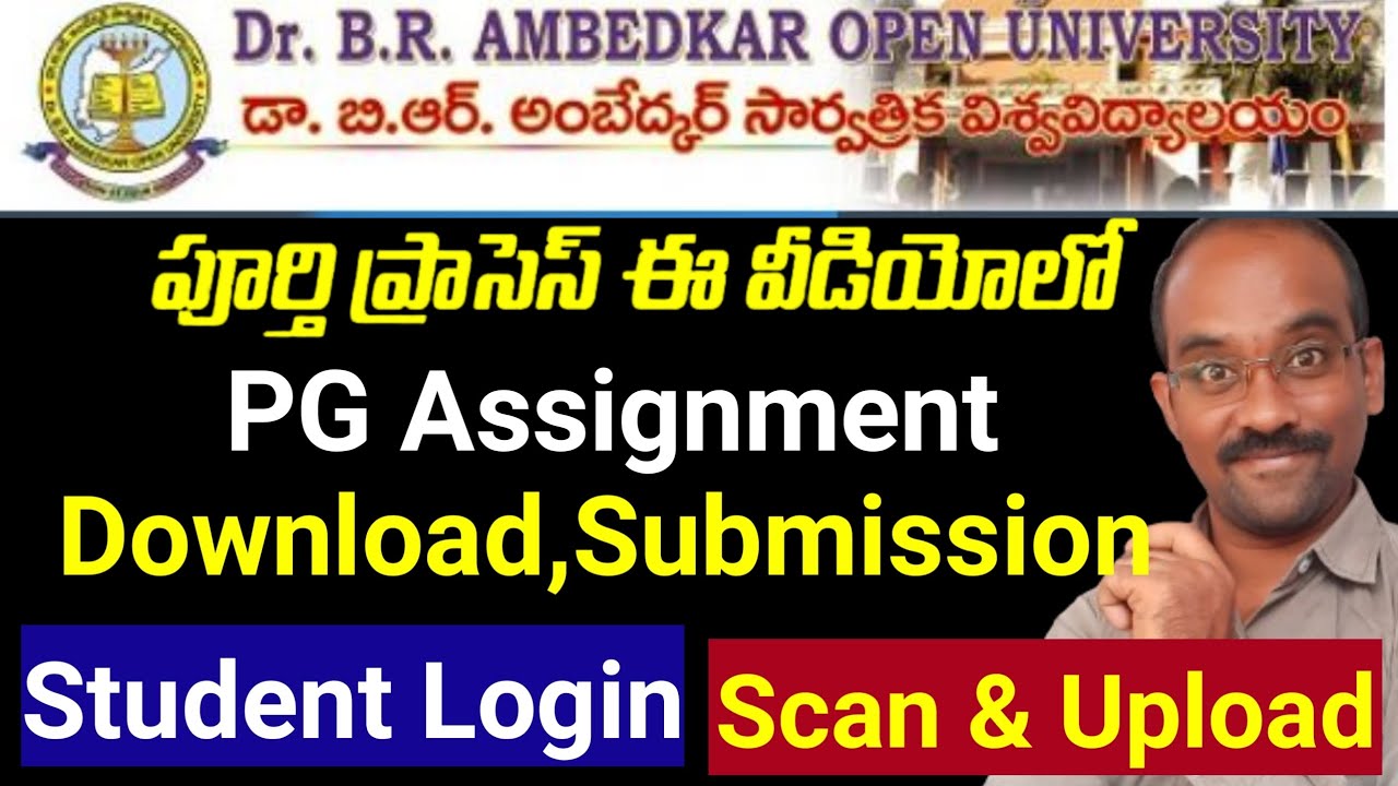 డా.బి.ఆర్. అంబెడ్కర్ ఓపెన్ PG Assignment Download, Scan, Upload ...