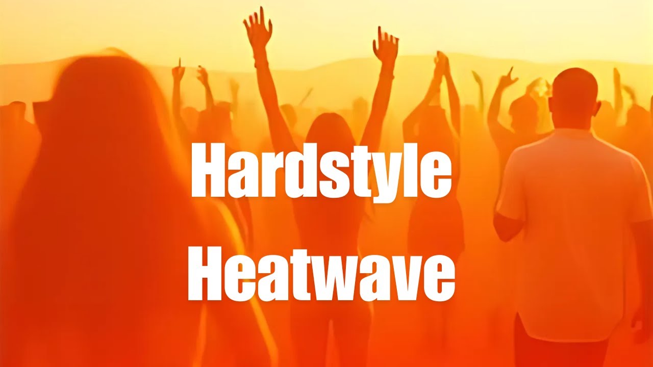 Hardstyle Heatwave [Audio Song ] - YouTube