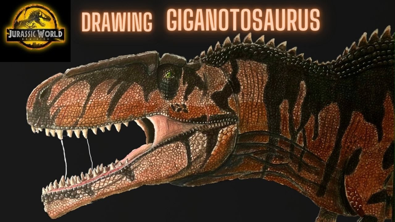 Drawing Giganotosaurus Jurassic World Dominion Accurate Design Youtube