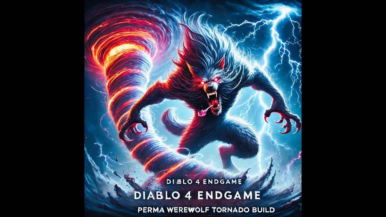 Diablo 4 Endgame | Storm Werewolf Perma Werewolf Tornado Build 🌪️🐺 ...