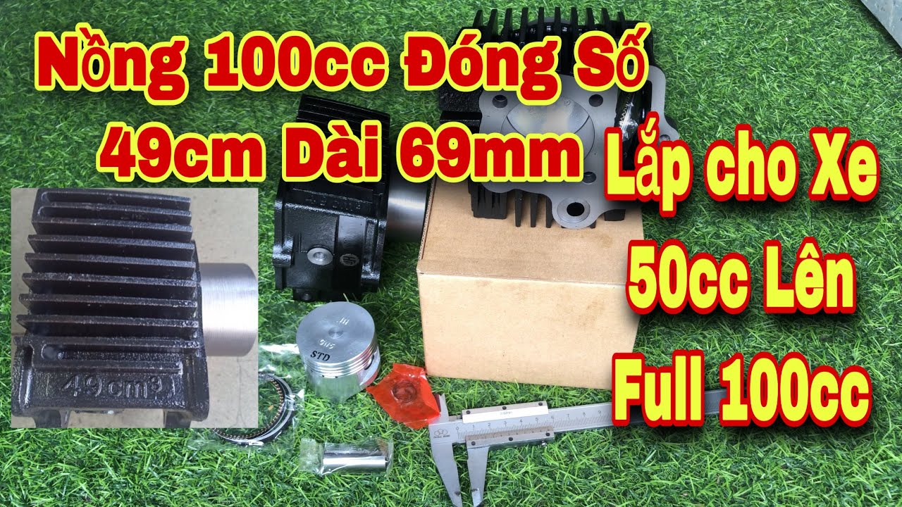 Nồng 100cc Đóng 49cm Dài 69mm Ráp Cho Xe 50cc Lên Full 100cc - YouTube