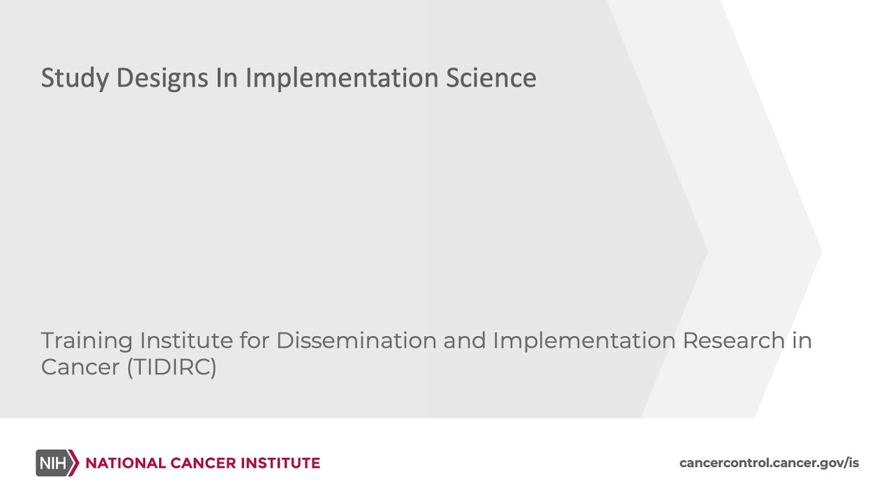 TIDIRC: Study Designs in Implementation Science - YouTube