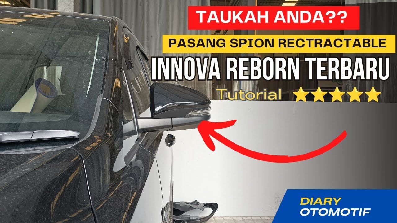 🔴 Cara Pasang Spion Retractable Pada Toyota Innova Reborn Terbaru ...