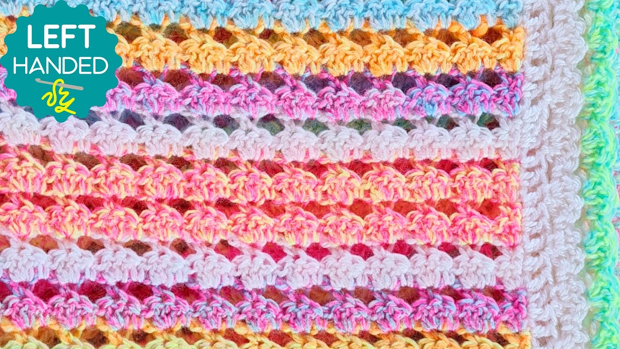 Learn How To Crochet The Easy Candy Cradle Baby Blanket Left Handed ...